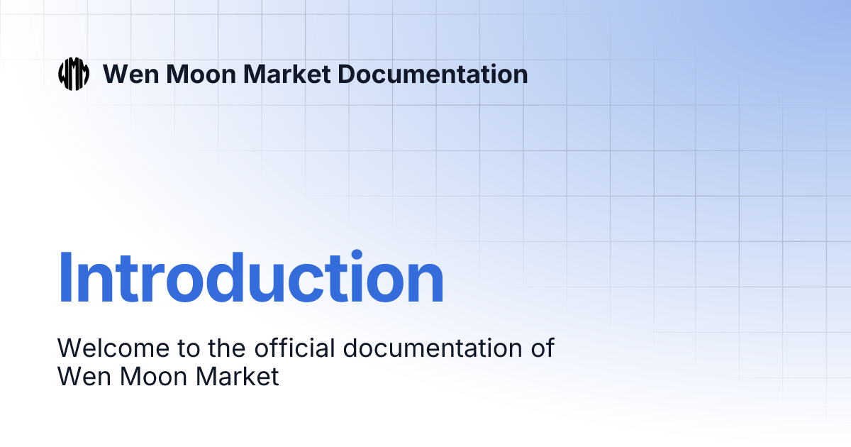 Introduction | Wen Moon Market Documentation
